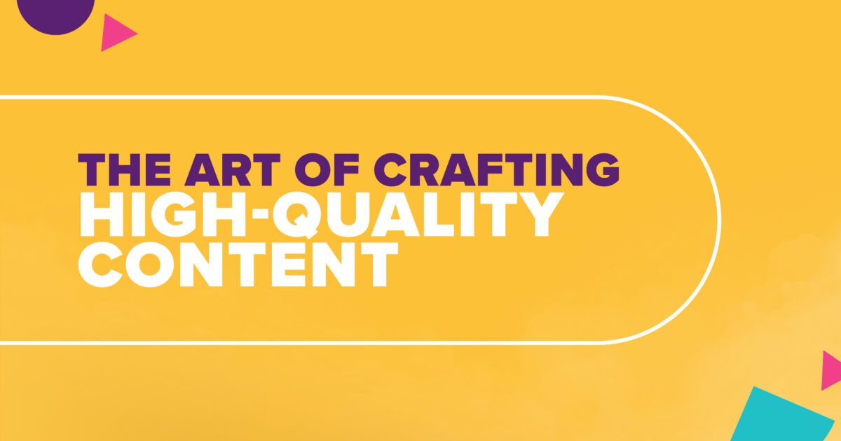 The Art of Crafting High-Quality Content | Rocket Park